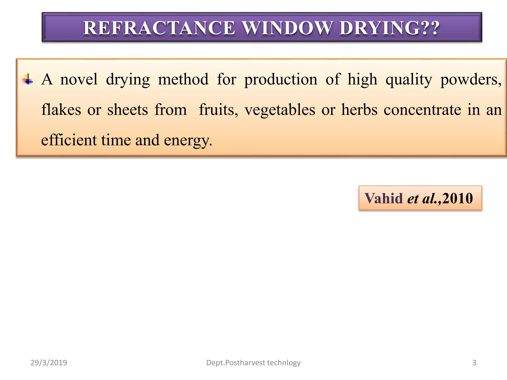 REFRACTANCE WINDOW DRYING | PPTX