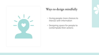 Mindful design for digital wellbeing | PPT