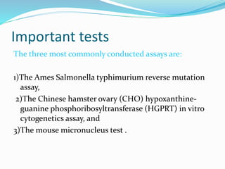 Mutagenicity, Carcinogenicity, Genotoxicity Tests | PPTX