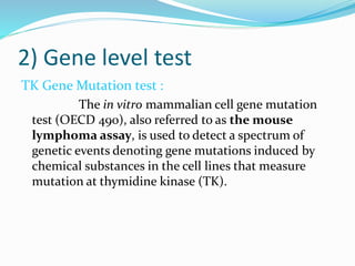 Mutagenicity, Carcinogenicity, Genotoxicity Tests | PPTX