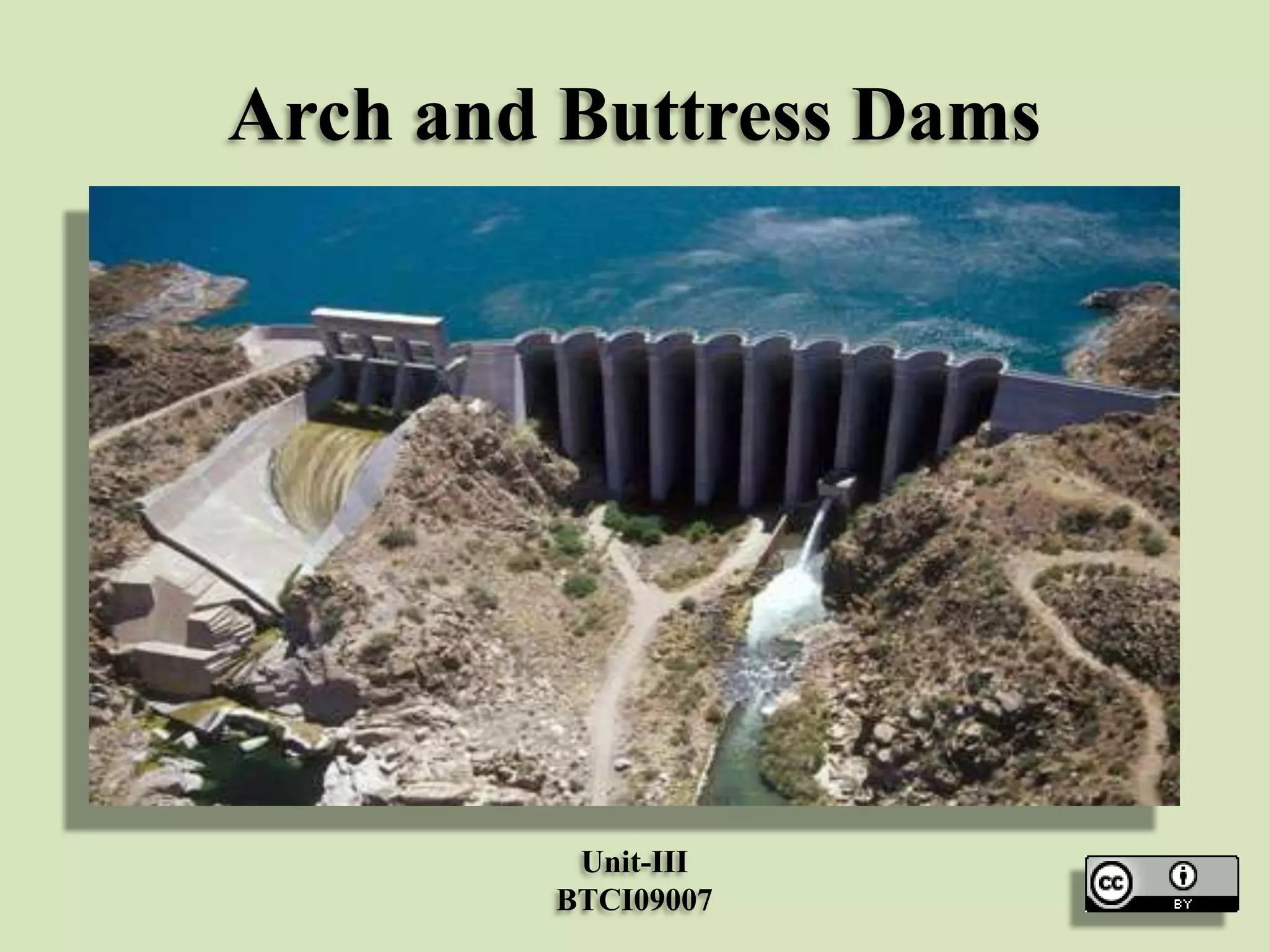 Arch and Buttress Dams | PPTX