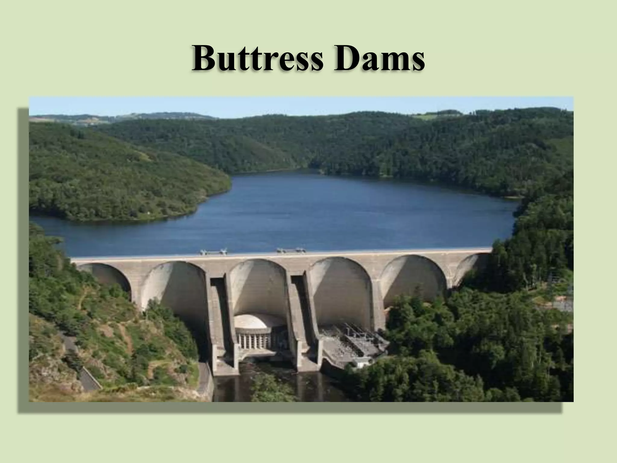 Arch and Buttress Dams | PPTX
