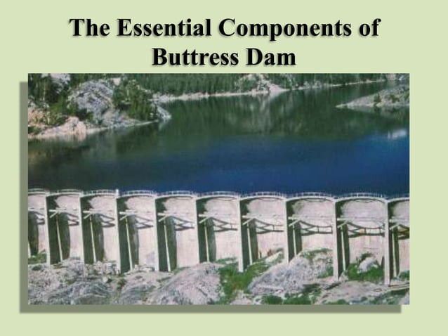 Arch and Buttress Dams | PPTX | Geology | Science