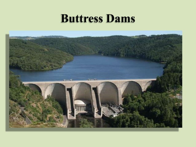 Arch and Buttress Dams | PPTX | Geology | Science