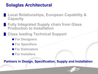 Solaglas Architectural - an Overview | PPT