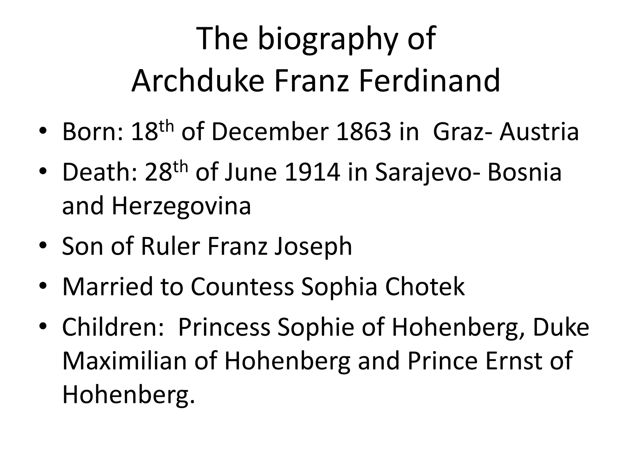 Archduke Franz Ferdinand | PPT | Free Download