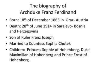 Archduke Franz Ferdinand | PPTX