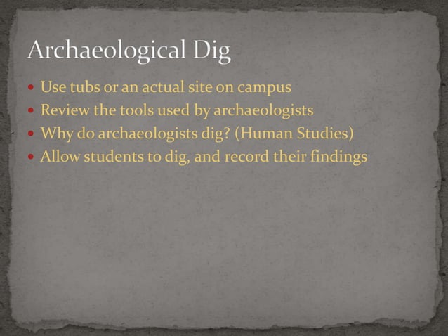 Archeaological dig presentation | PPT
