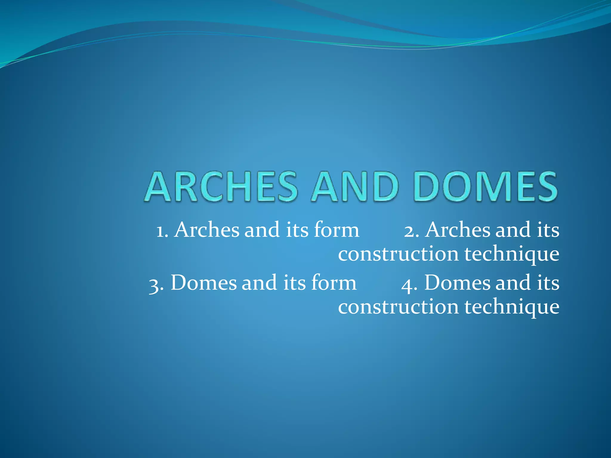 ARCHES AND DOMES | PPTX