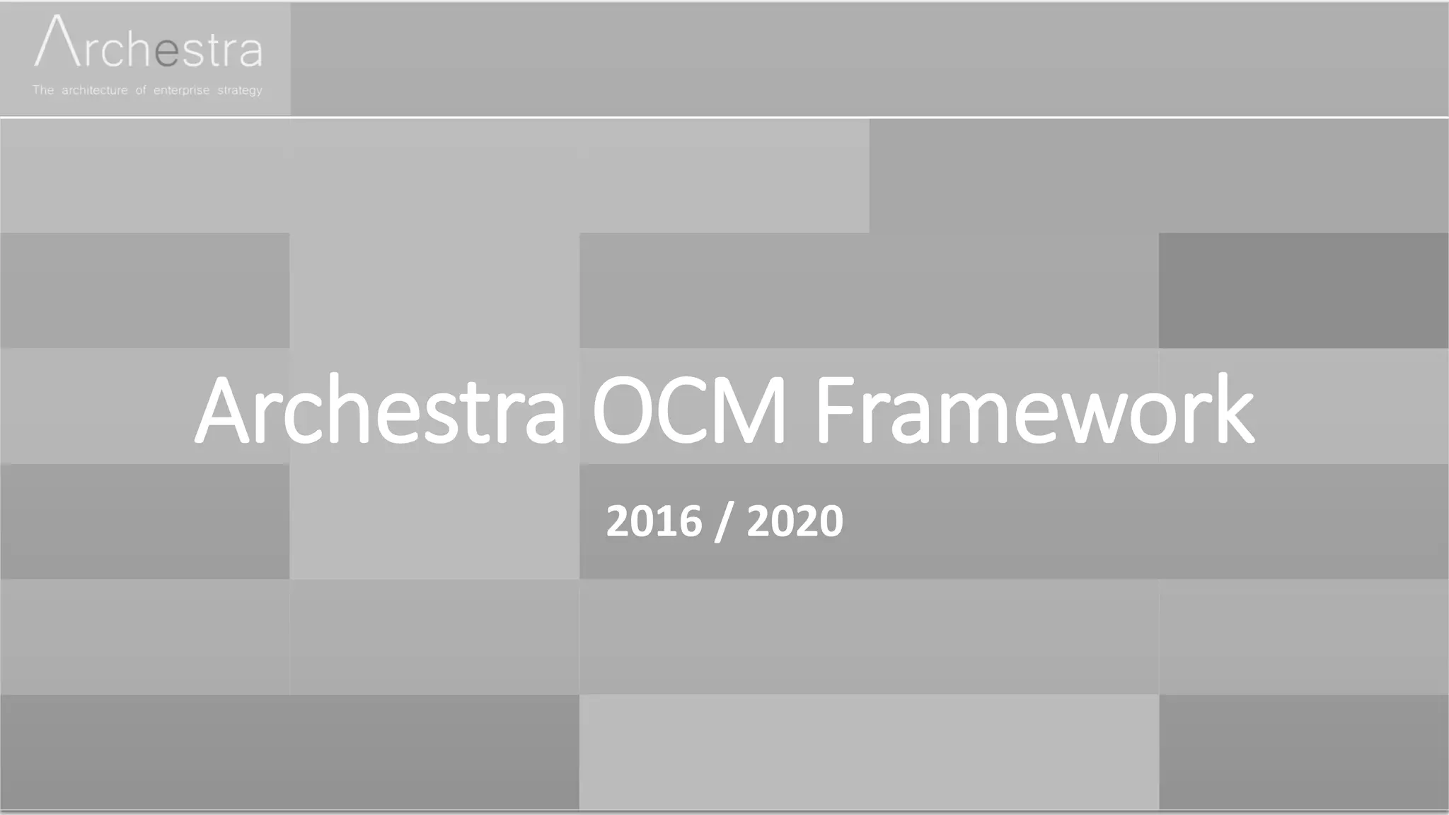 Archestra OCM Framework | PPT