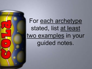 Archetypes notes for outline | PPT