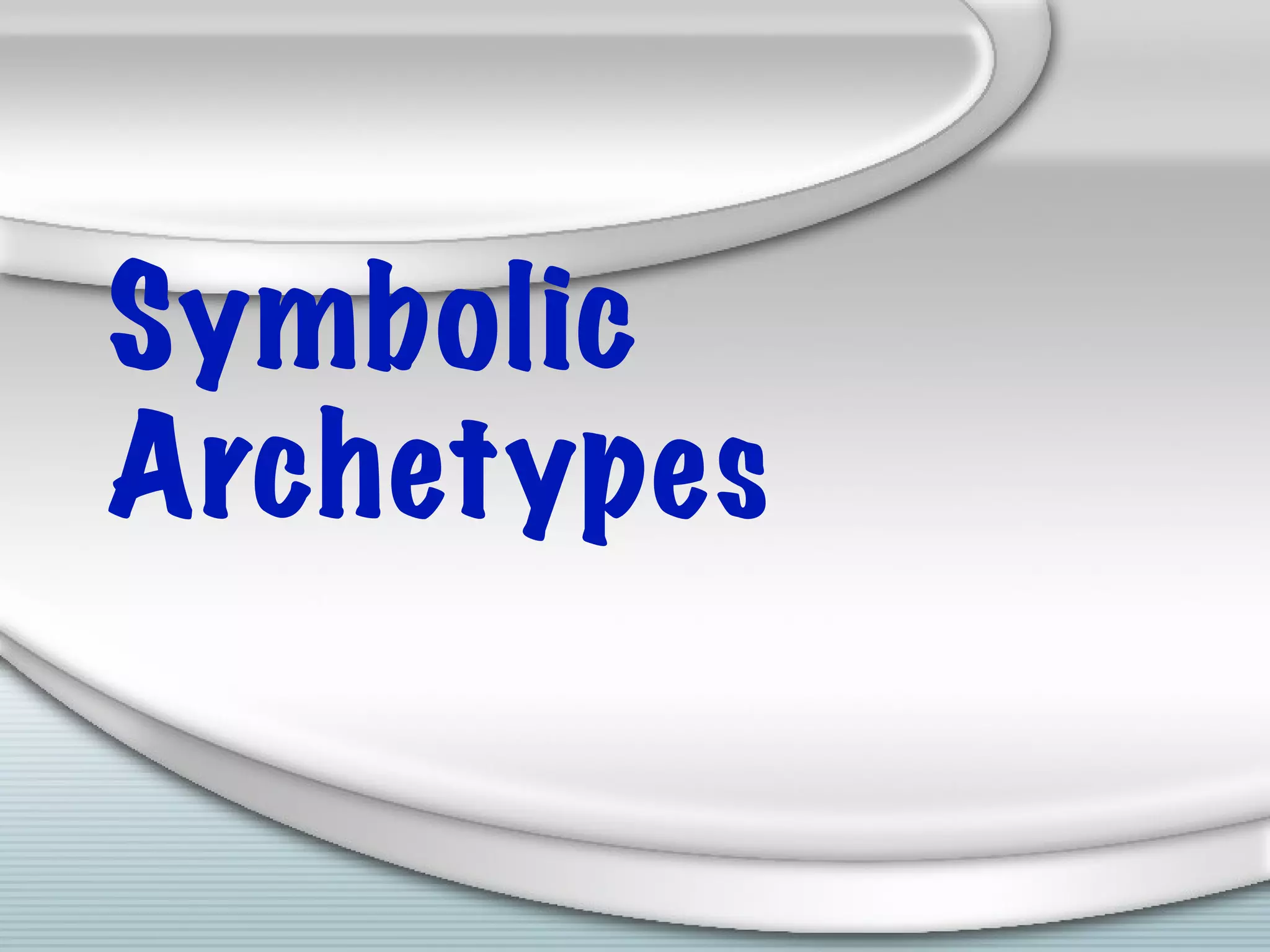 Archetypes ppt | PPT