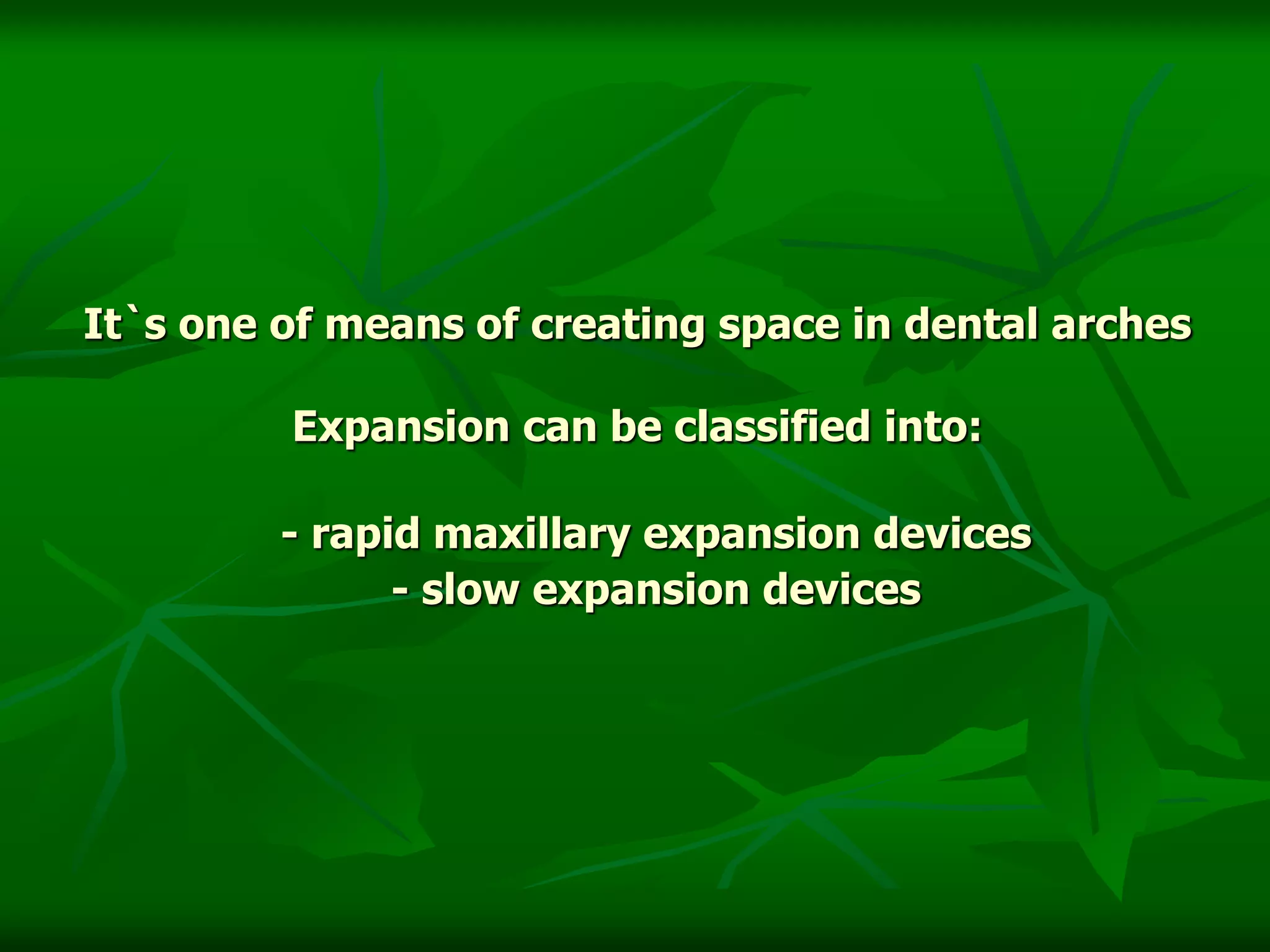 ORTHODONTIC ARCH EXPANSION | PPT