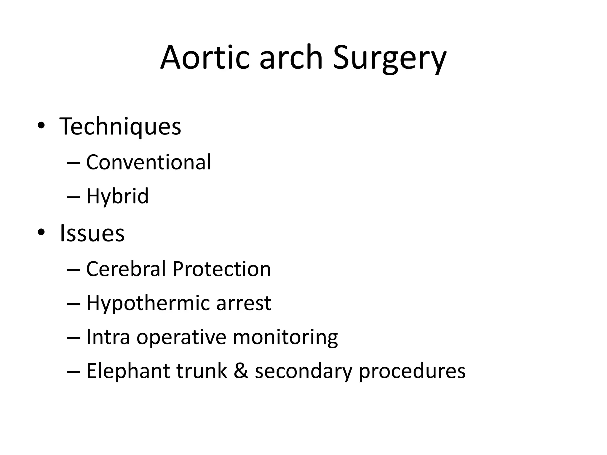 AORTIC ARCH SURGERY | PPTX