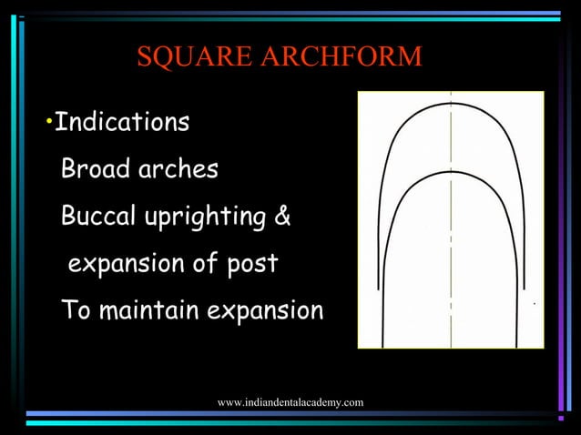 Arch forms | PPT | Dental Health | Diseases and Conditions