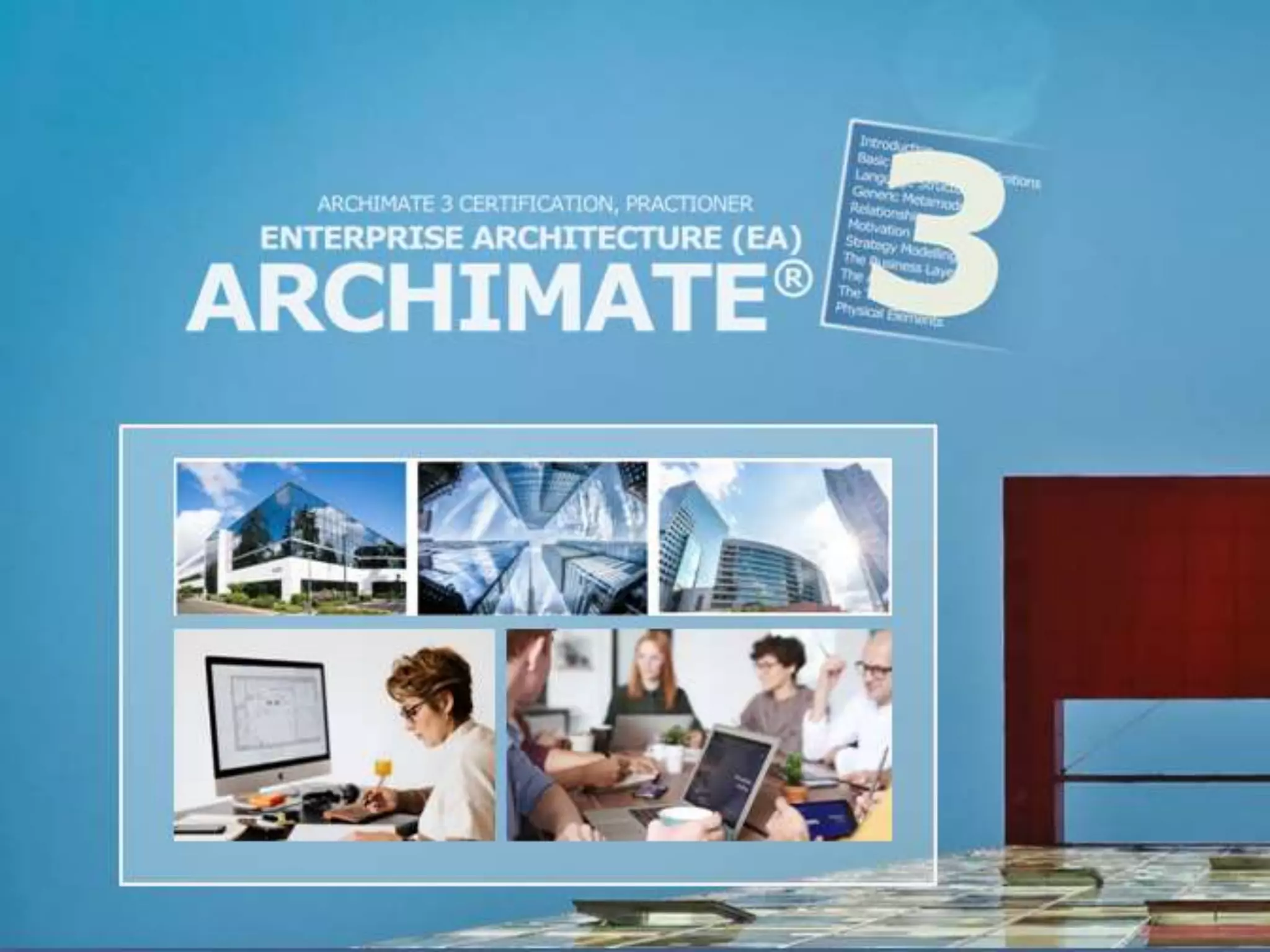 ArchiMate Training, Enterprise Architecture (EA), ArchiMate 3 Certification | PPT