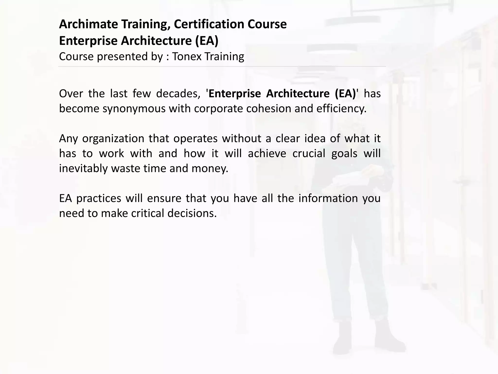 ArchiMate Training, Enterprise Architecture (EA), ArchiMate 3 Certification | PPT