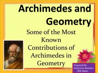 Archimedes and geometry | PPTX