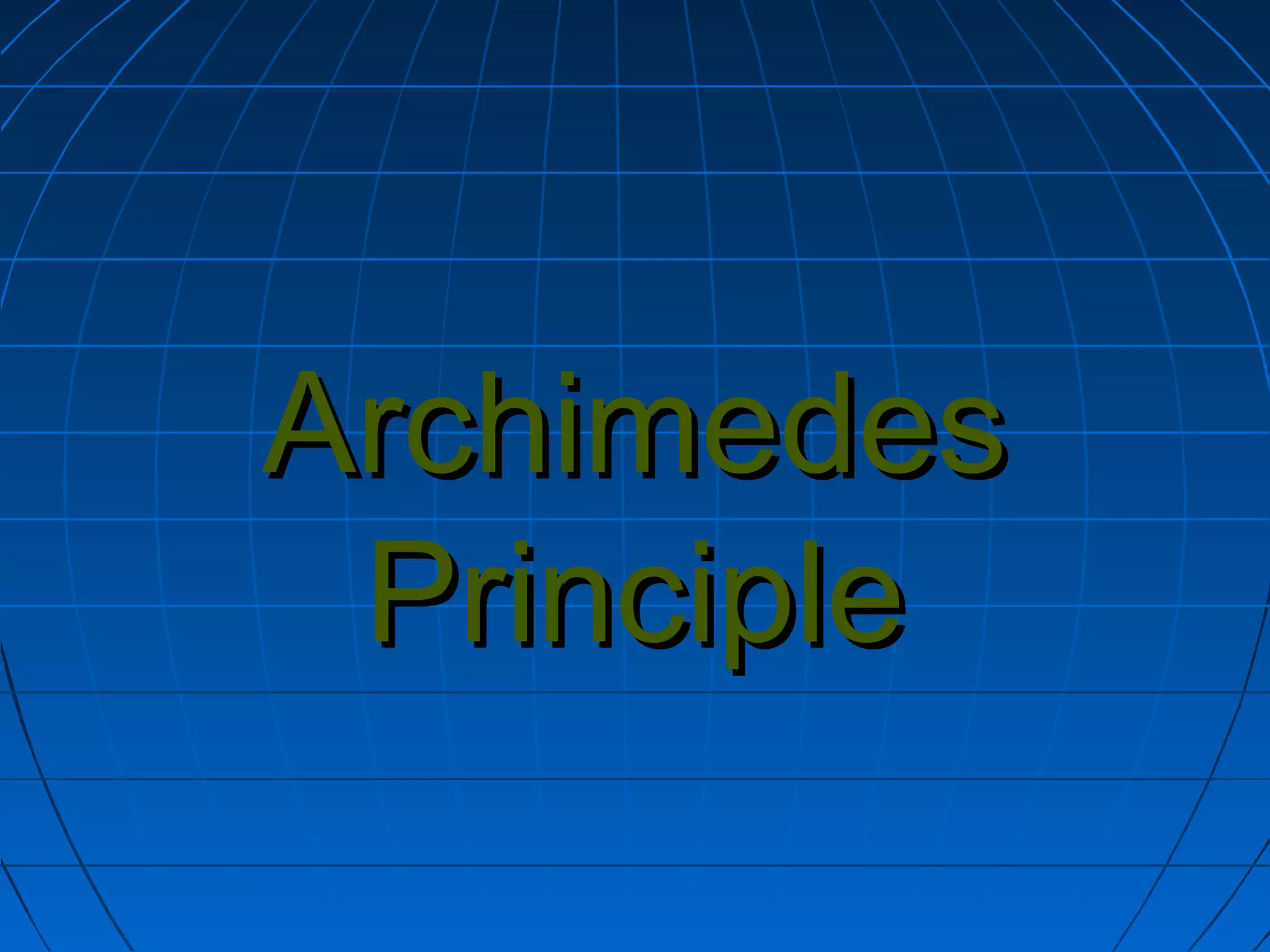 What Is Archimedes Principle? | PPT