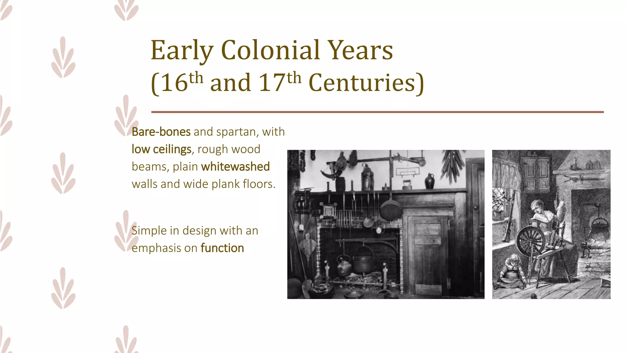 ARCHINT: Colonial Period (Interior Design + Furniture Design) | PPTX
