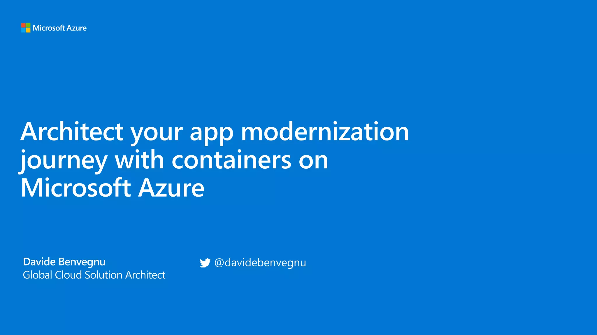 Architect Your App Modernization Journey With Containers On Microsoft Azure Ppt