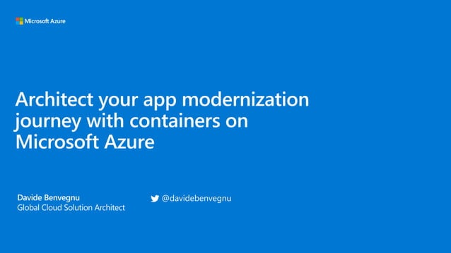 Architect your app modernization journey with containers on Microsoft ...
