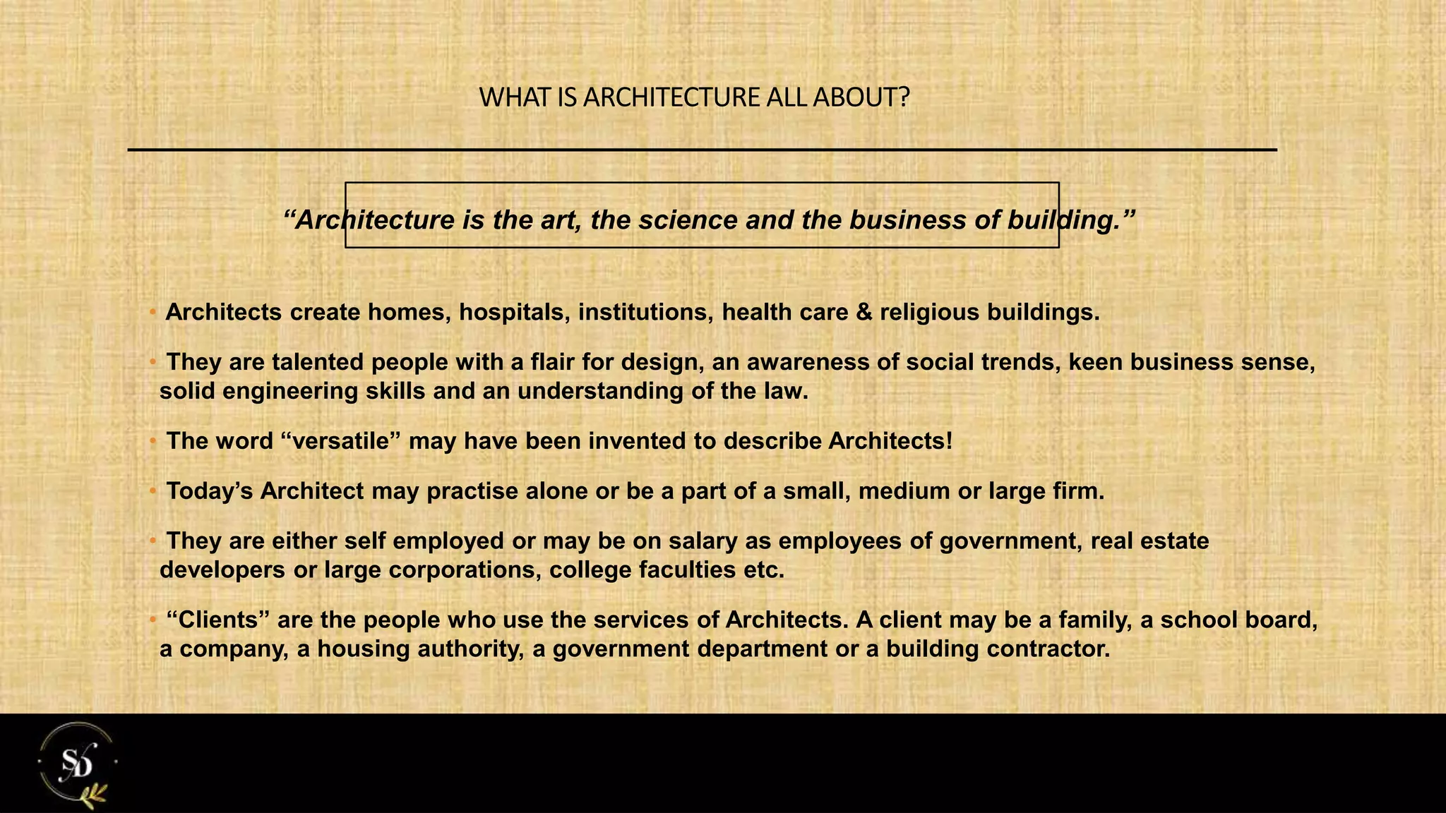 All About Architecture | Introduction to Emerging Architects | Architecture as Career | PPTX