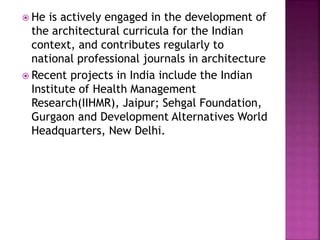 Architect Ashok B Lall | PPTX