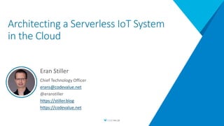 Architecting a Serverless IoT System in the Cloud | PPT