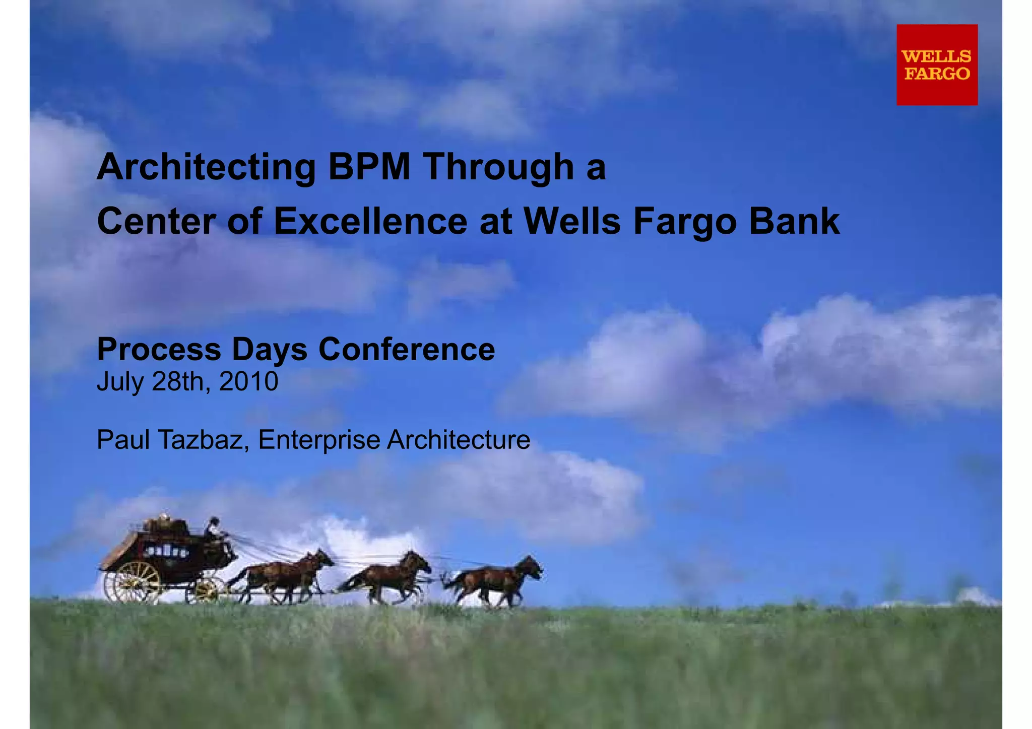 Process Day 2010 - Paul Tazbaz – Architecting BPM Through a Center of ...