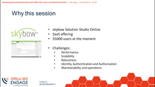O365Engage17 - Architecting cloud only solutions with office 365, azure, and share point online ...