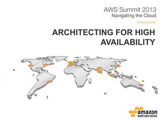 AWS Summit Berlin 2013 - Architecting for high availability | PPT