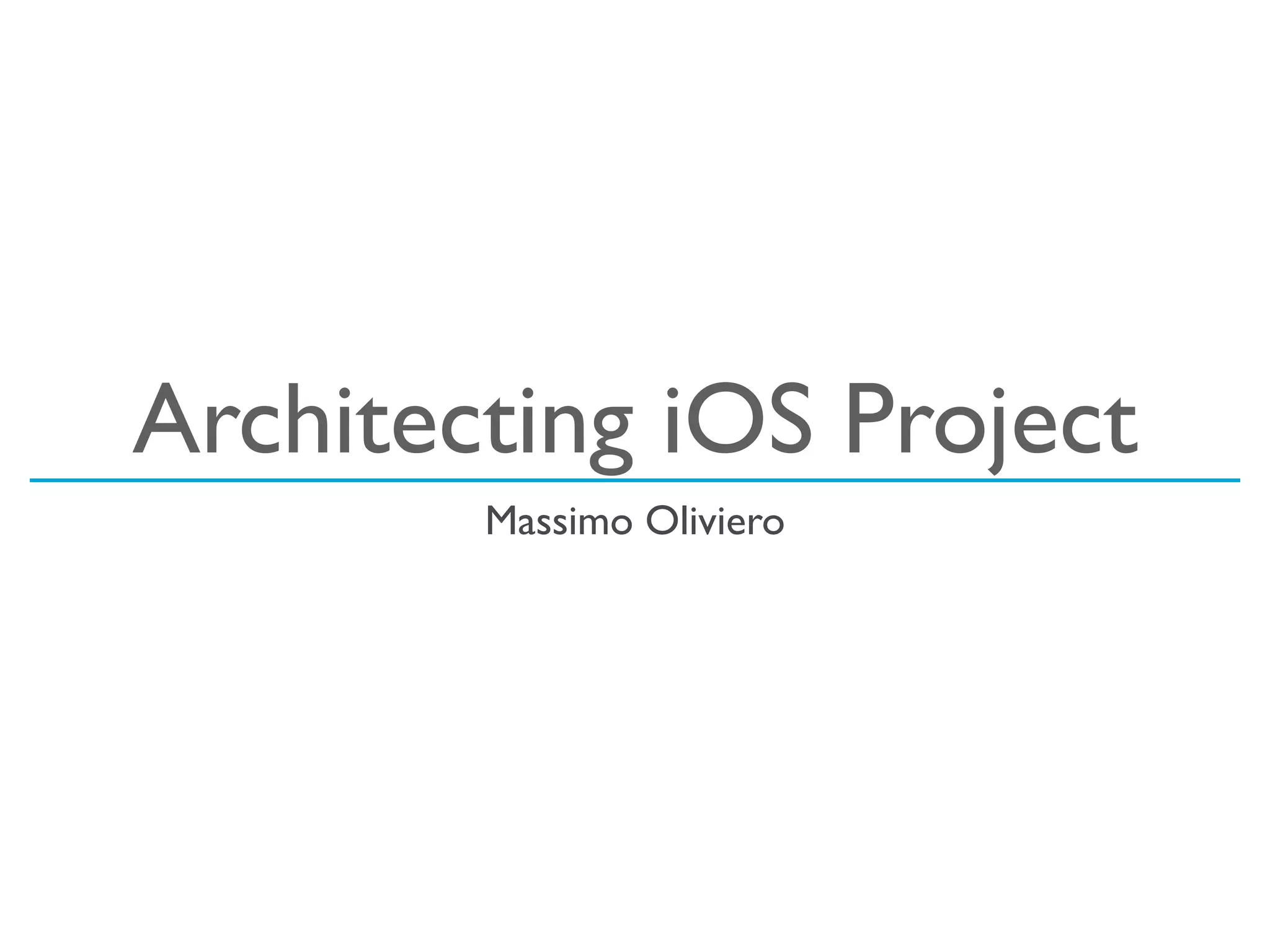 Architecting Ios Project Ppt