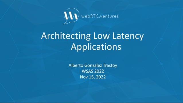 Architecting Low Latency Applications Alberto Gonzalez | PPT