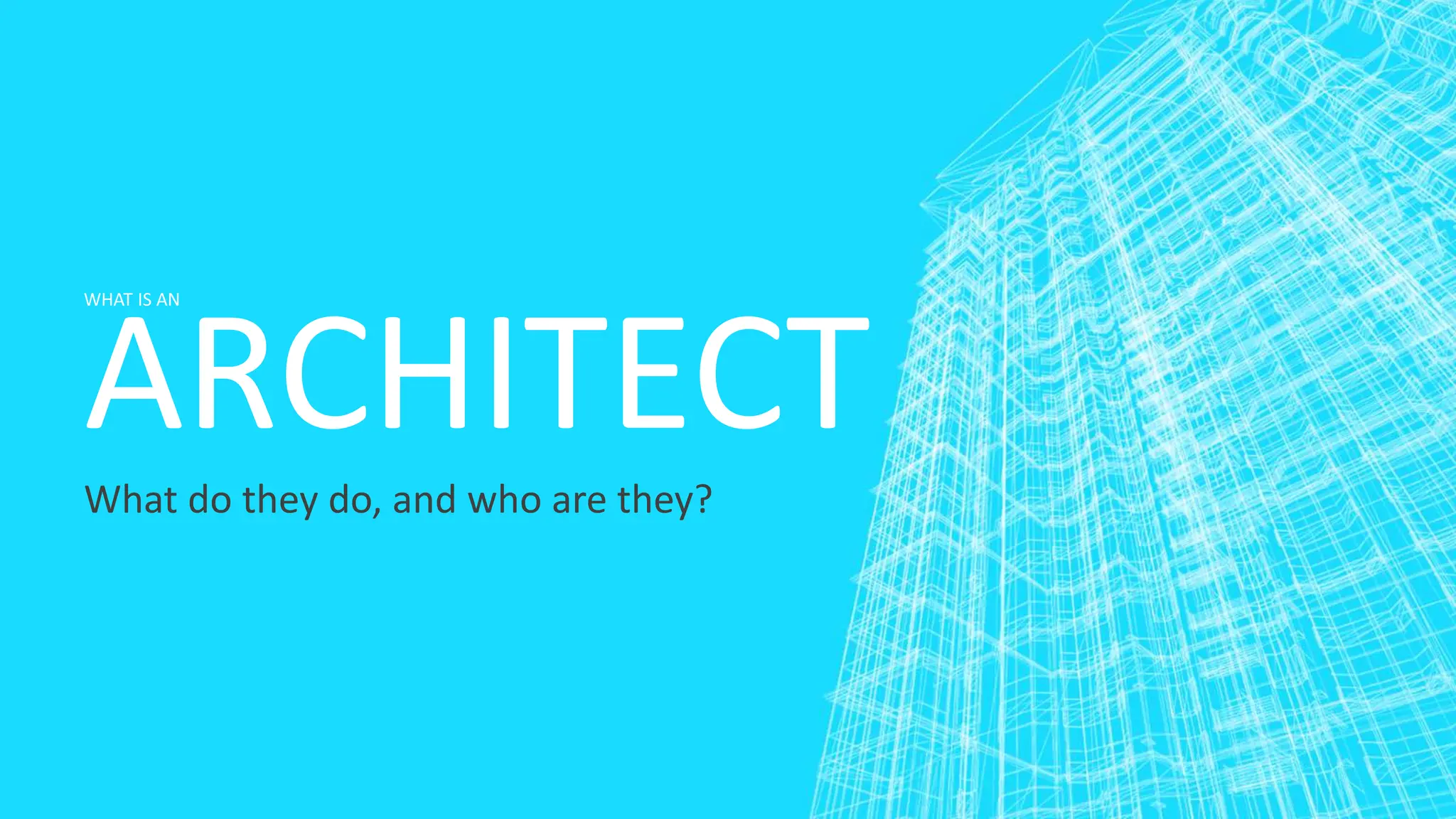 what do architect do? and who are they? slides | PPTX