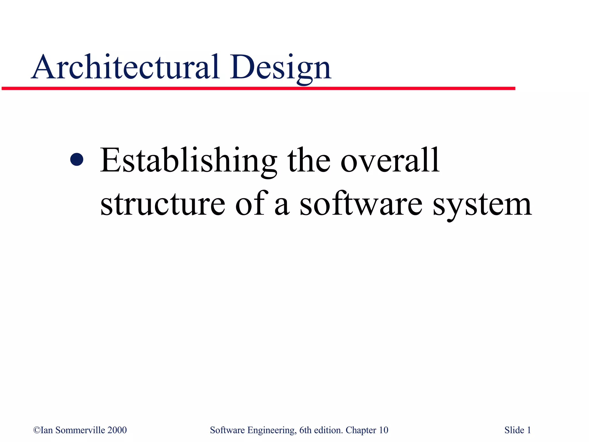 Architectural Design in Software Engineering SE10 | PPT