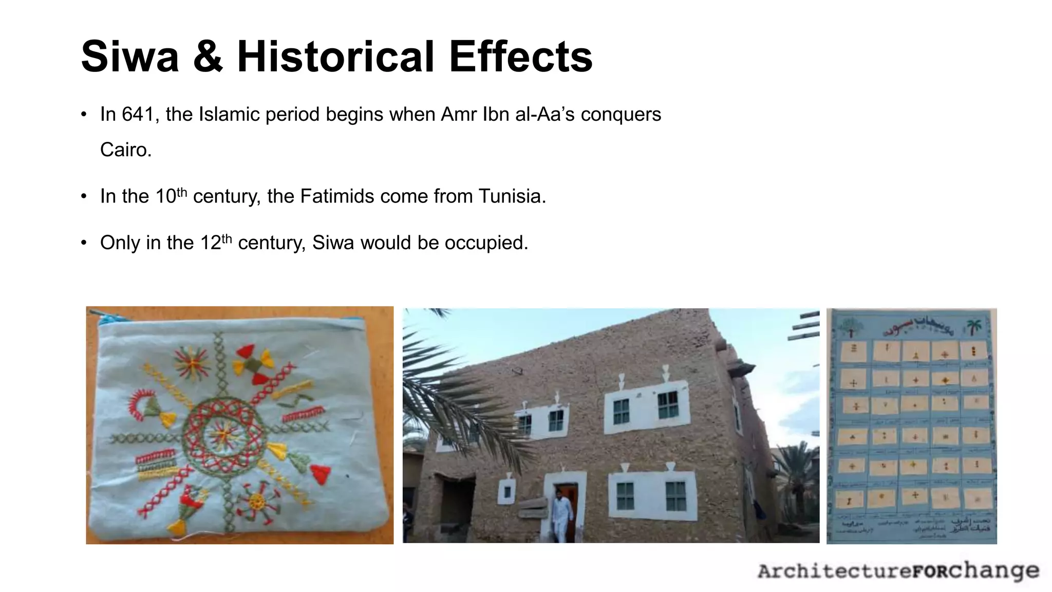 Historical Effects and Siwan Traditional Architecture | PPTX