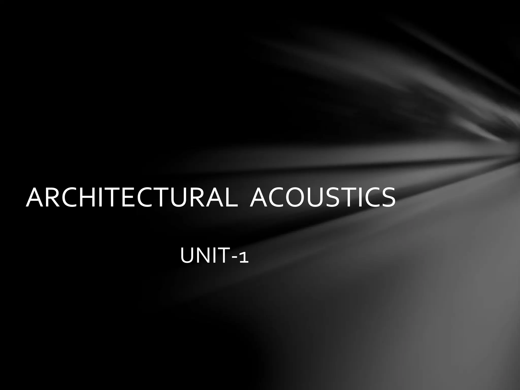 Architectural Acoustics: Sound Absorption and Reflection | PPT