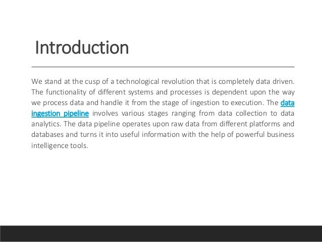 Architectural Aspects And Design Hypothesis Of The Data Ingestion