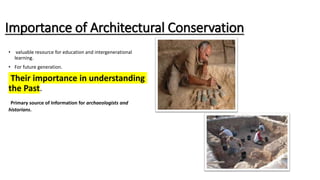 architectural conservation and Preservation of excavated structures.pptx