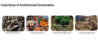 architectural conservation and Preservation of excavated structures.pptx
