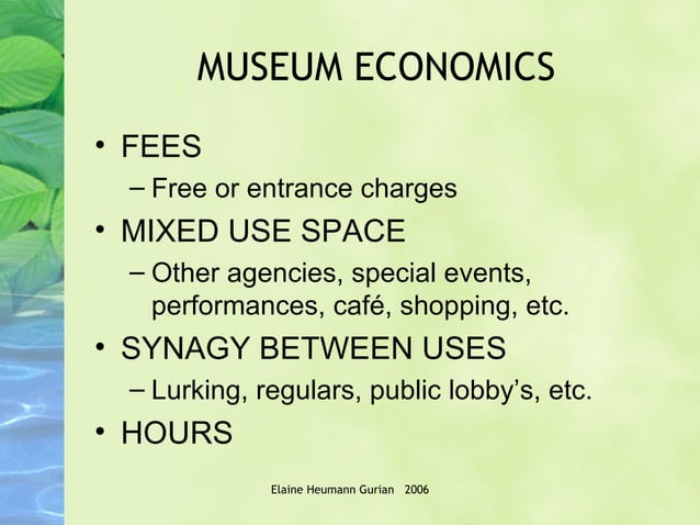 Museum Architectural Considerations | PPT | Museums & Galleries ...