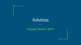 Architectural Design Pattern: Android | PPTX