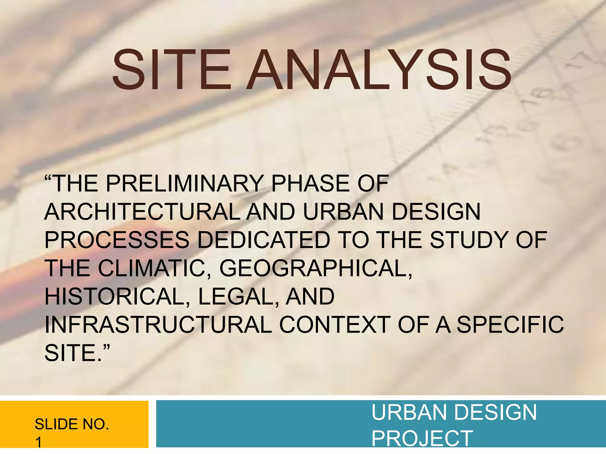 Architectural design site analysis | PPT