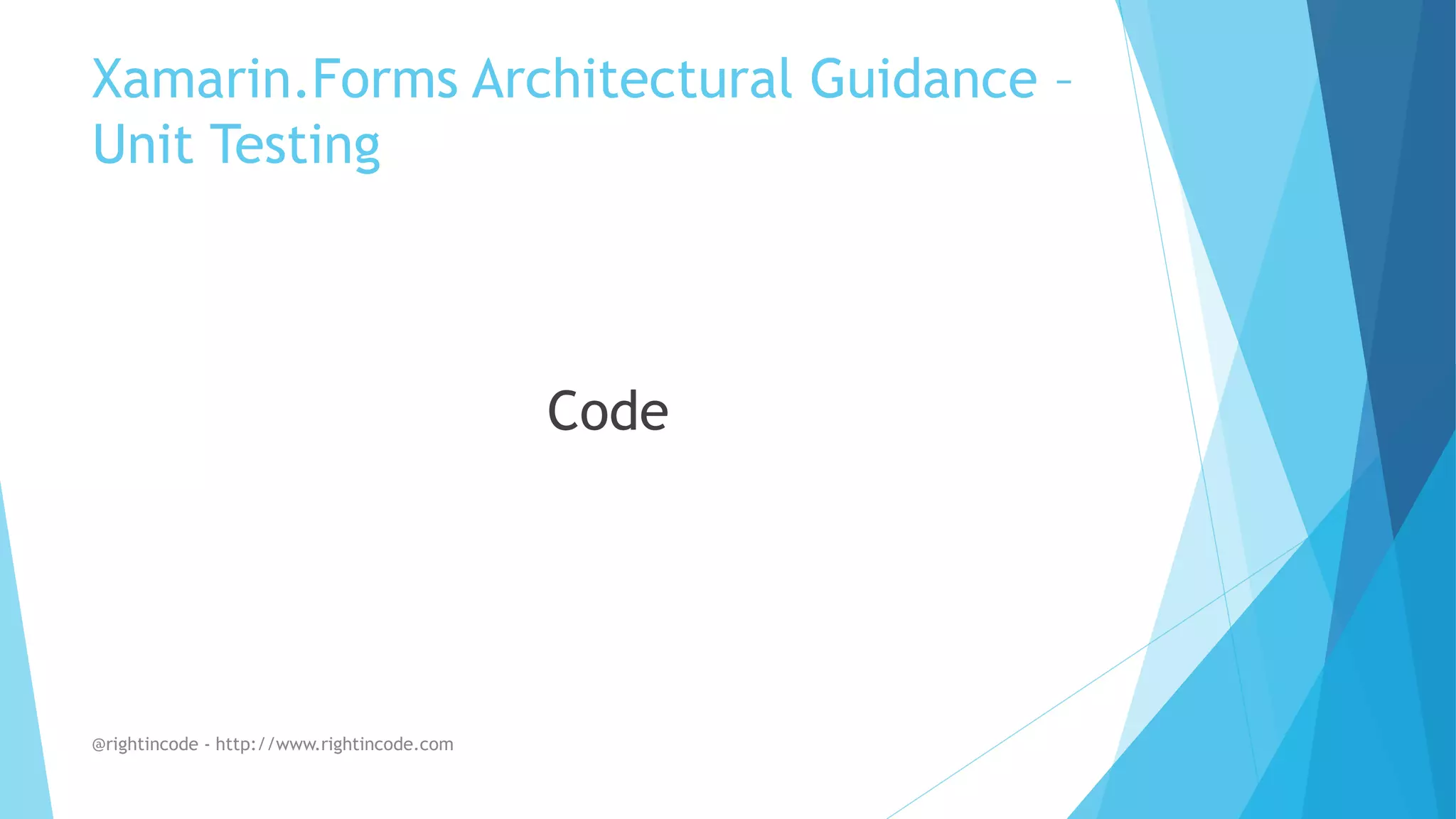 Architectural Guidance for Building Mobile Apps Using Xamarin.Forms | PPT