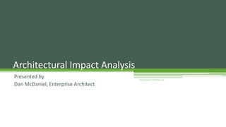 Architectural Impact Analysis | PPTX