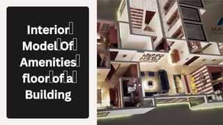Architectural interior Model Making Firm in India.pptx