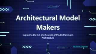 Professional Architectural Model Makers – Precision in Every Detail | PDF