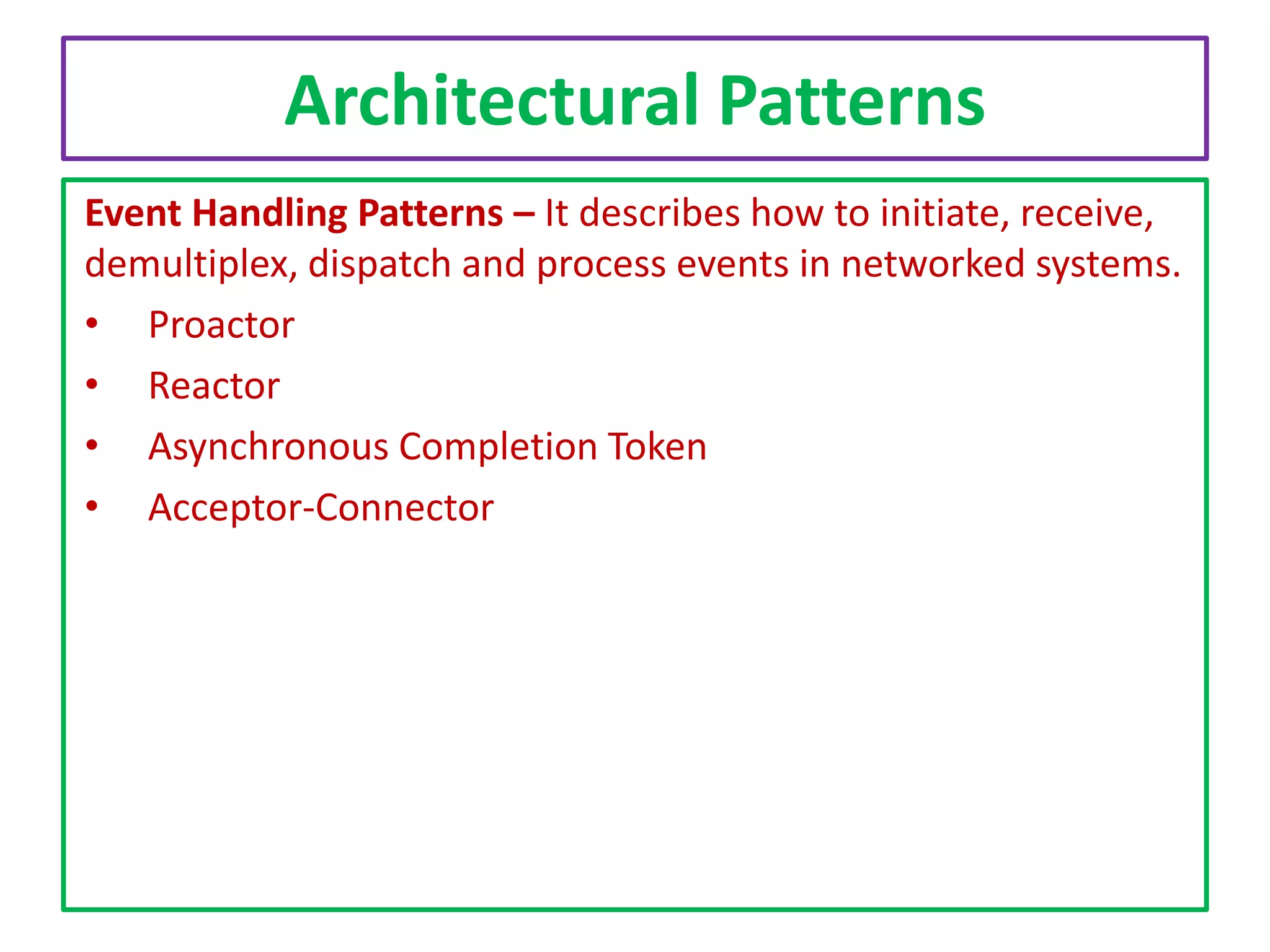 Architectural Patterns - Interactive and Event Handling Patterns | PPTX | Operating Systems ...
