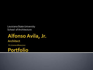 Architectural Portolio Al Avila | PPTX